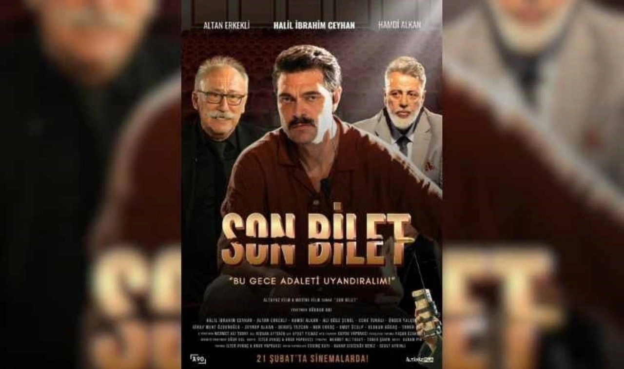 Son Bilet filminin konusu ne? Son Bilet filminin oyuncuları kim? - Gazikent27 - Son Dakika Haberler